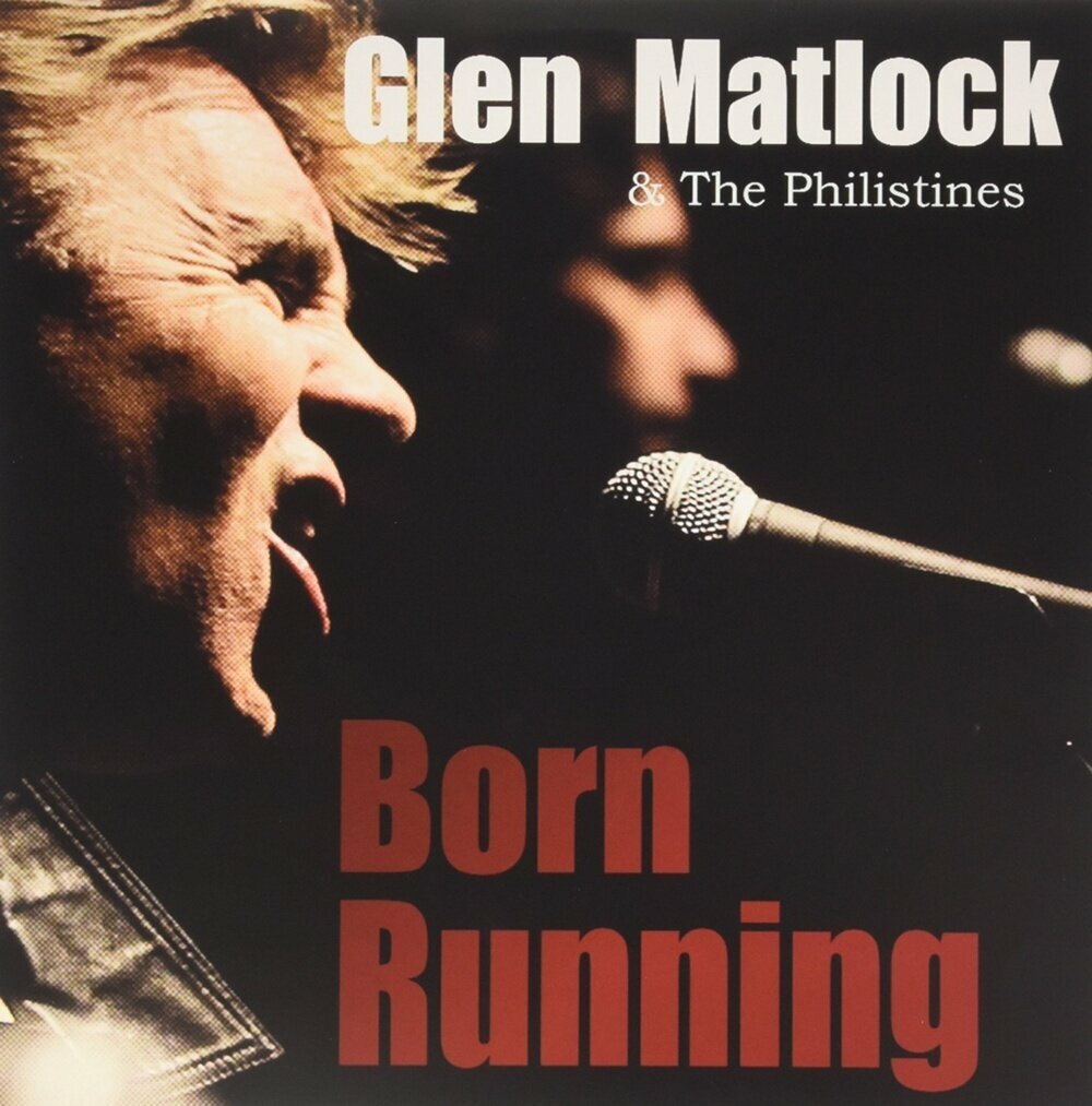 Glen Matlock and The Philistines: Born Running (180g)