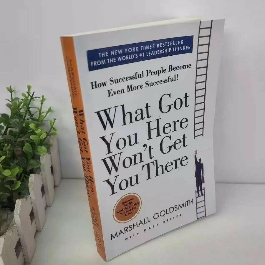 What Got You Here Won't Get You There Reprinted books