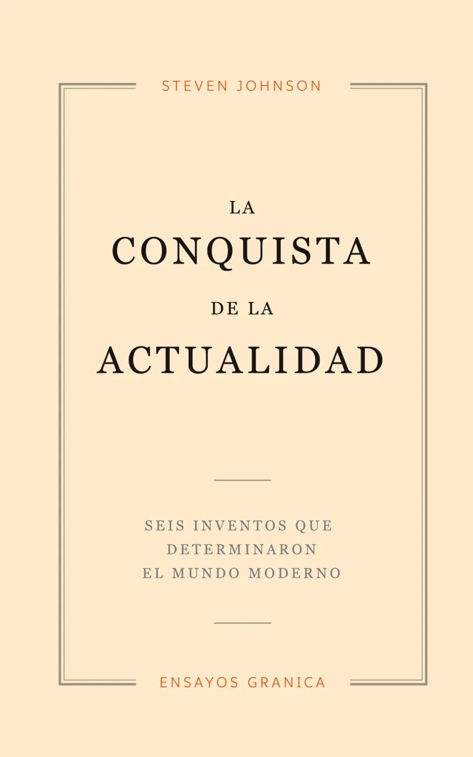 La conquista de la actualidad [Цифровая книга]