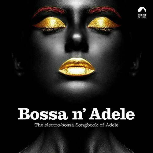 Various Artists "Виниловая пластинка Various Artists Bossa N' Adele"
