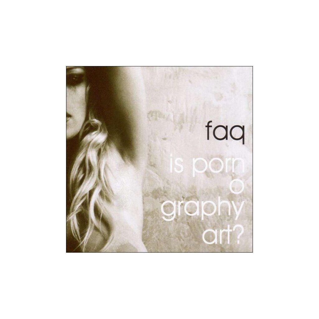 Диск FAQ - Is Pornography Art? (1 CD)