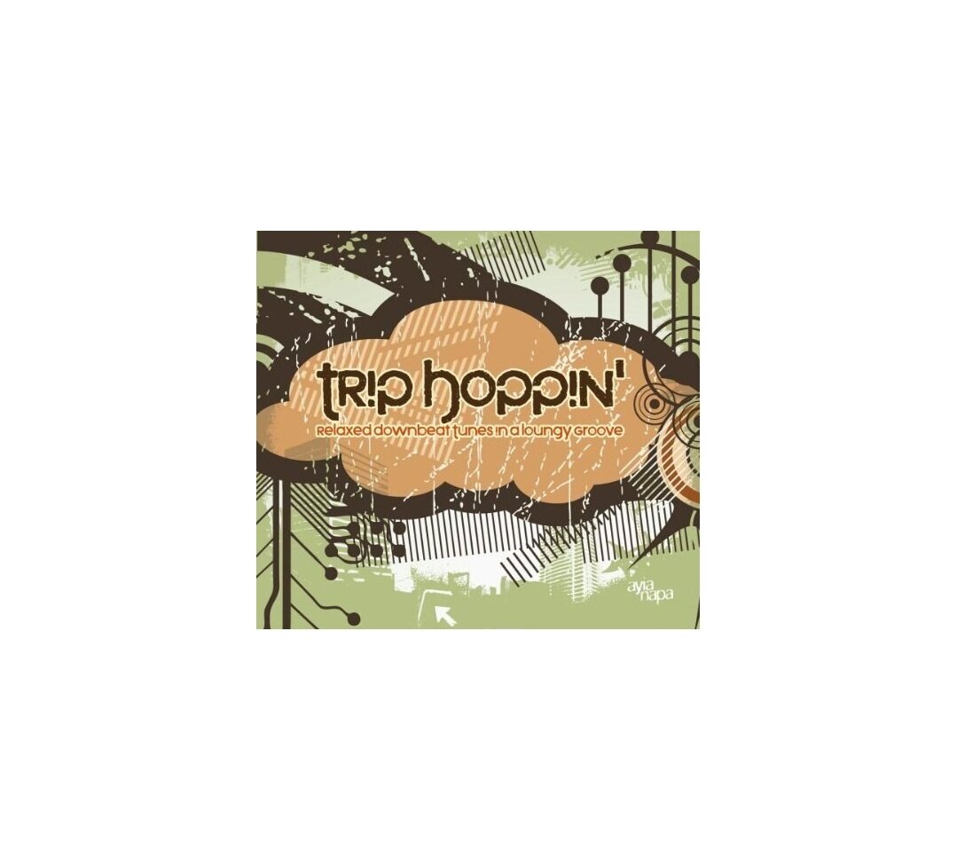 Диск Trip Hoppin'. Relaxed Downbeat Tunes In A Loungy Groove (1 CD)