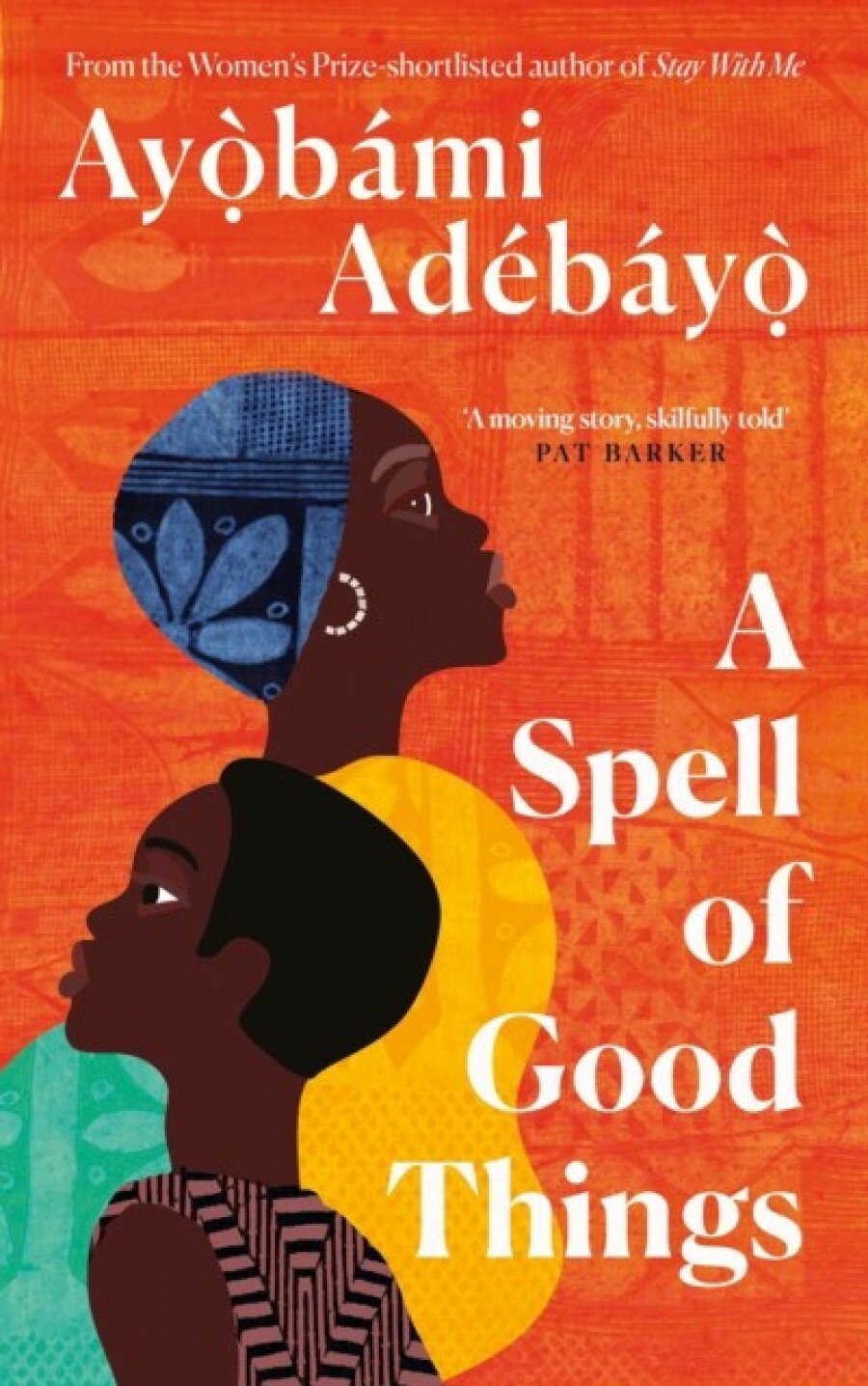 Spell of good things - longlisted for the 2023 Booker Prize