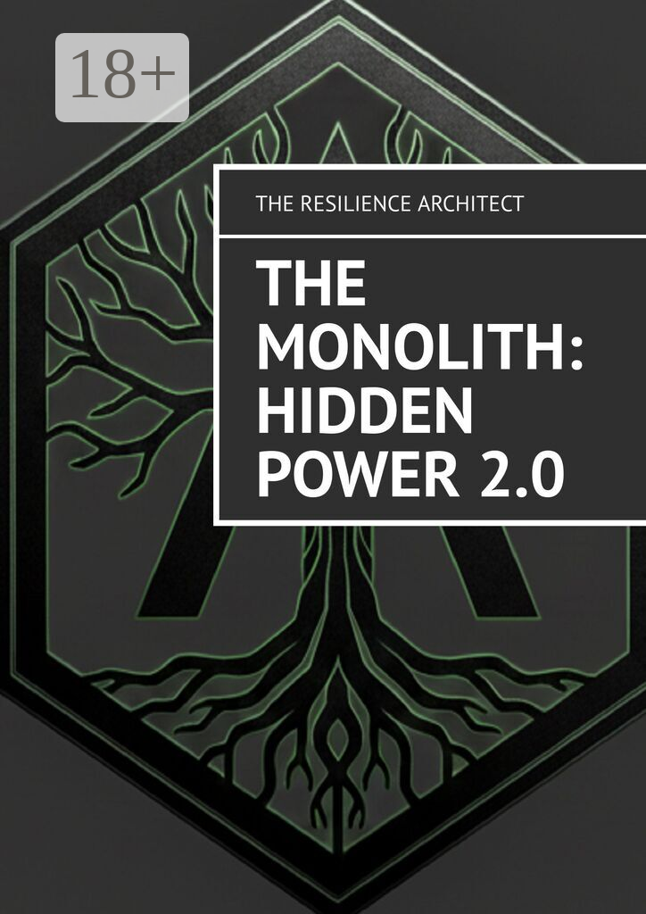 The Monolith: Hidden Power 2.0