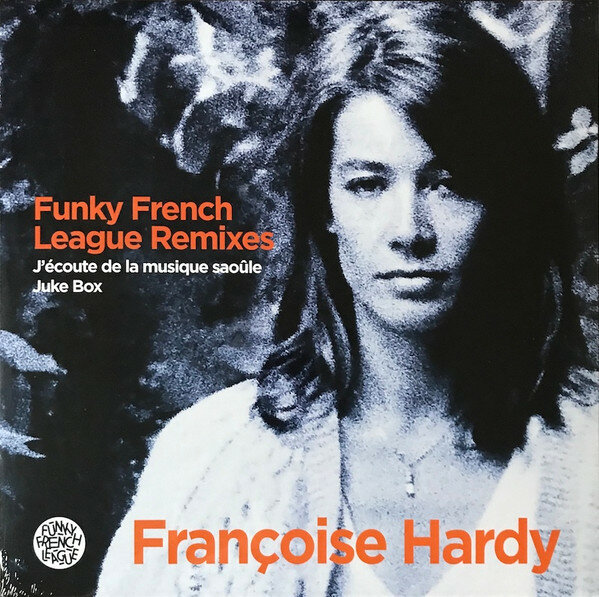 Hardy Francoise "Виниловая пластинка Hardy Francoise Funky French League Remixes"