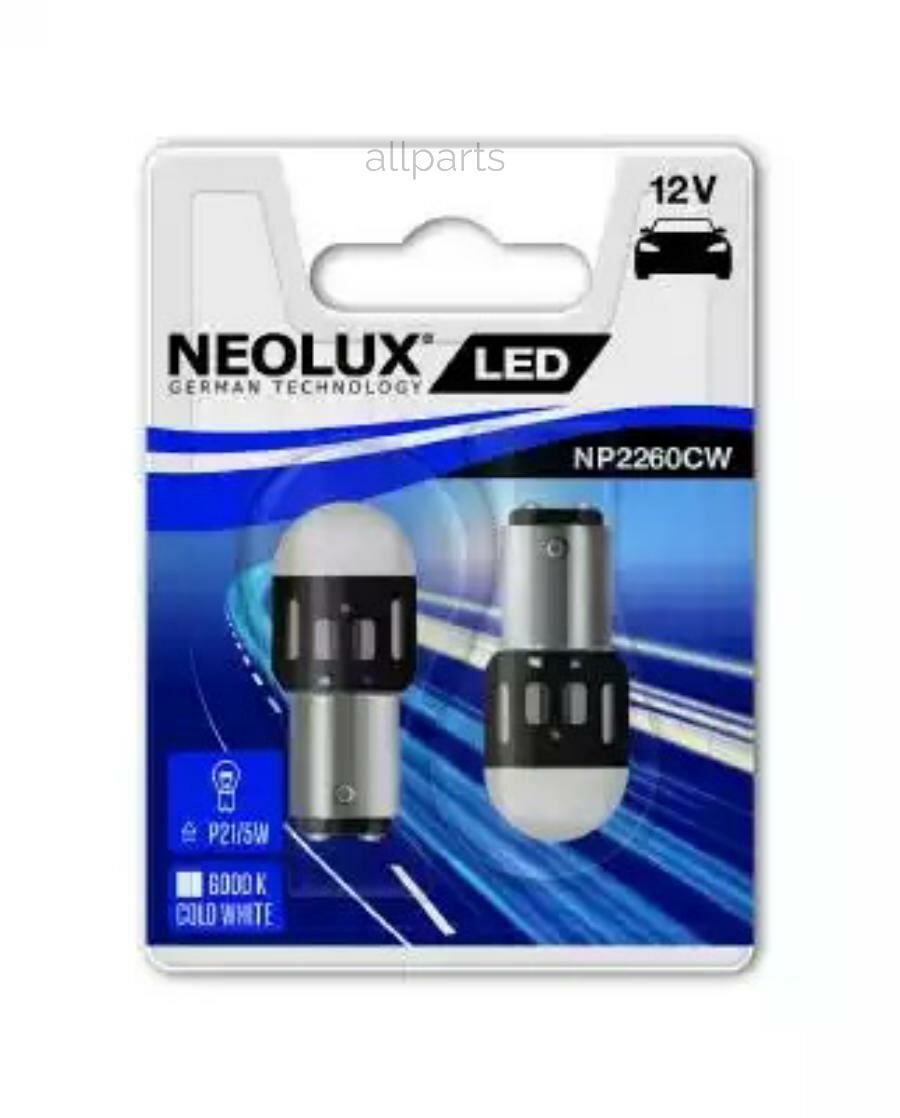 NEOLUX NP2260CW02B к-кт ламп! LED белая (P21/5W) 12V 1.2W 6000K BAY15d двойной блистер\