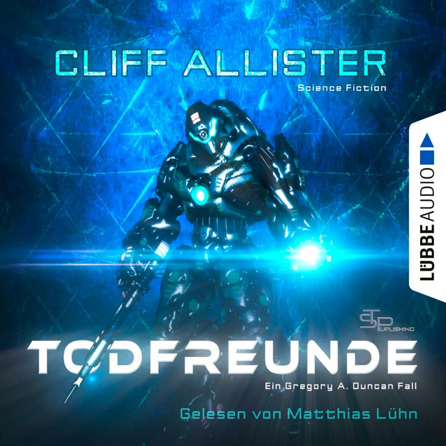 Todfreunde - Ein Gregory A. Duncan Fall, Teil 1 (Ungekürzt) [Аудиокнига]