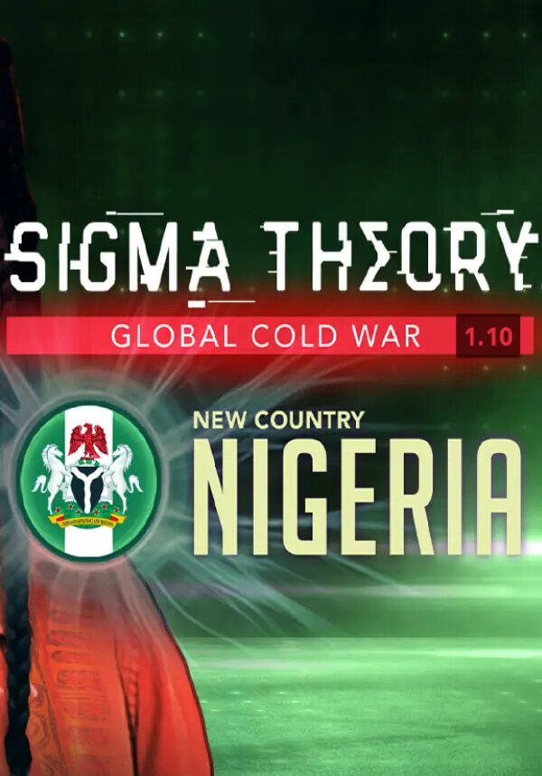 Sigma Theory: Nigeria - Additional Nation [STEAM / Россия, Весь мир]