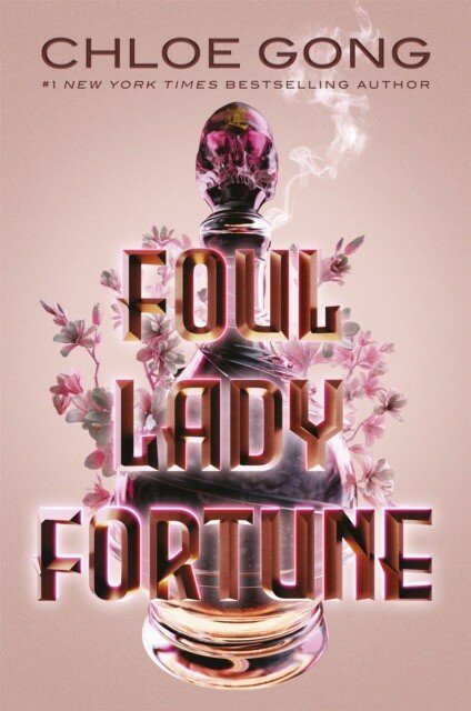 Gong, Chloe "Foul lady fortune"