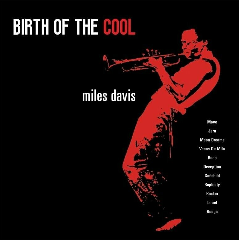 Виниловая пластинка Miles Davis. Birth Of The Cool (LP)