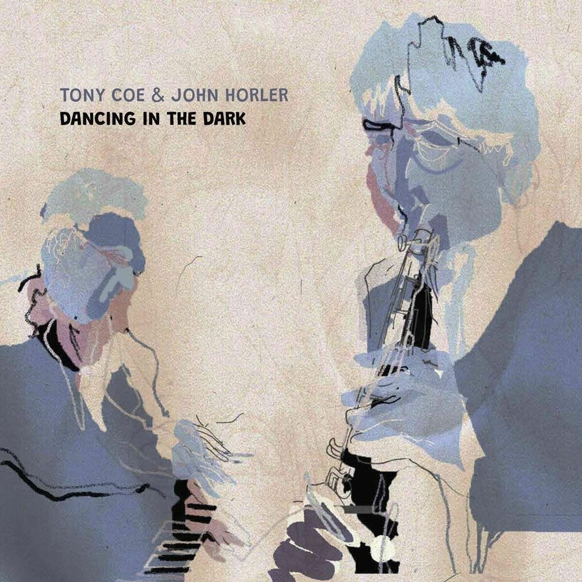 Виниловая пластинка Tony Coe & John Horler - Dancing In The Dark (1 LP)