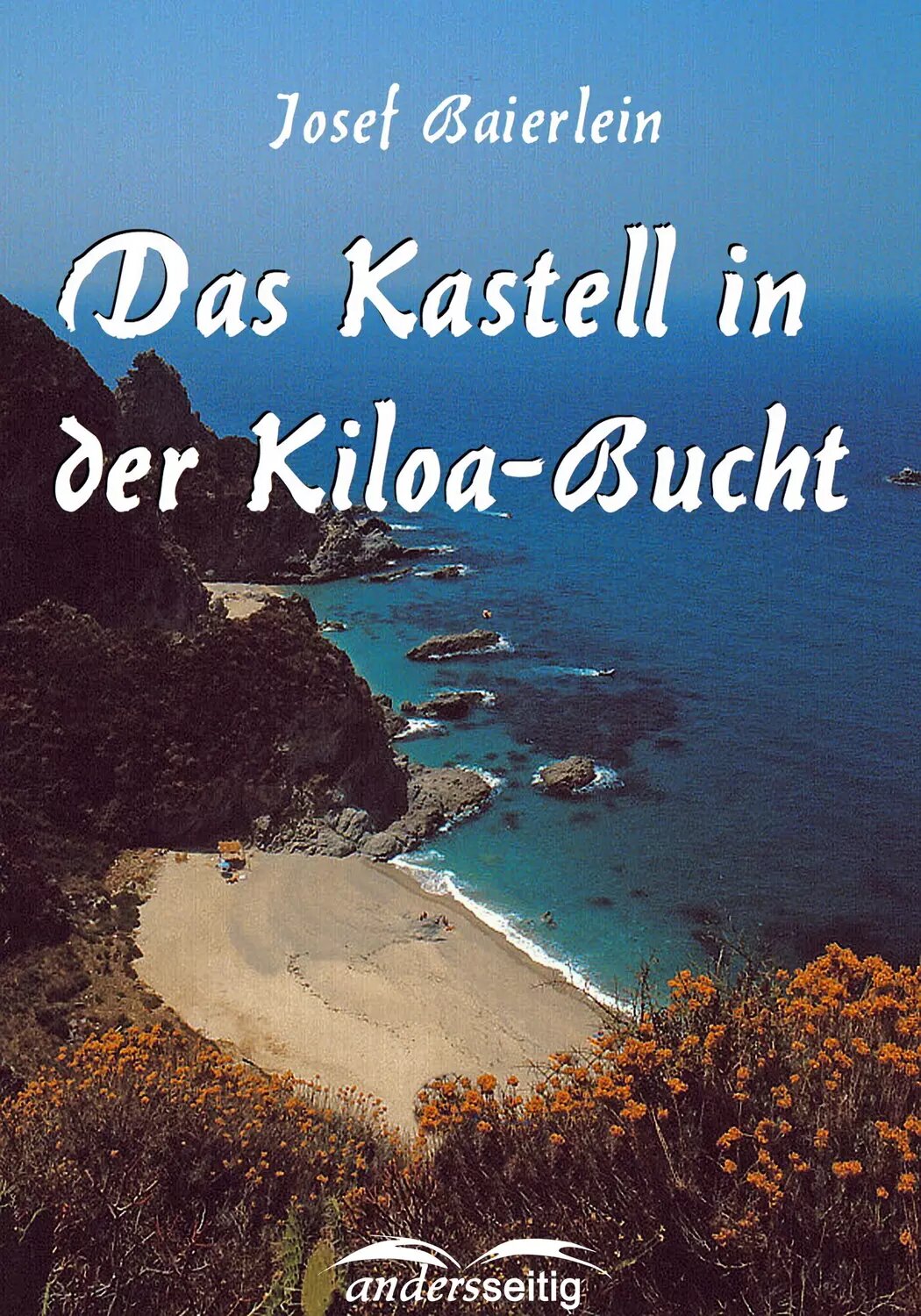 Das Kastell in der Kiloa-Bucht [Цифровая книга]