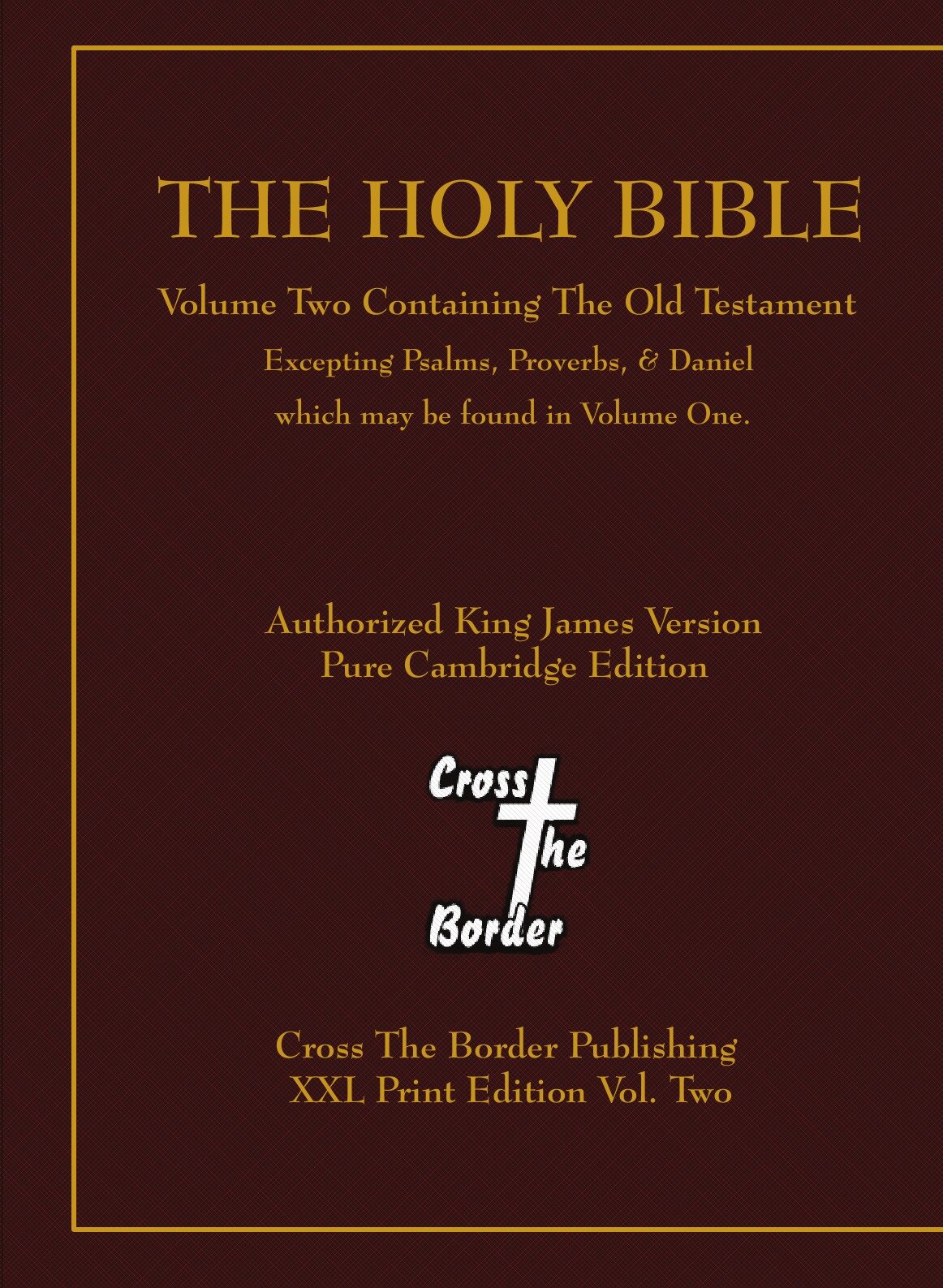 The Holy Bible XXL Print Vol. Two