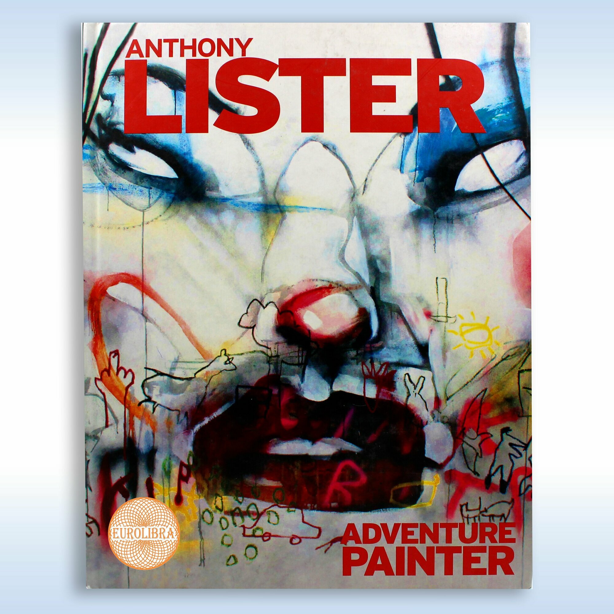 Anthony Lister: Adventure Painter