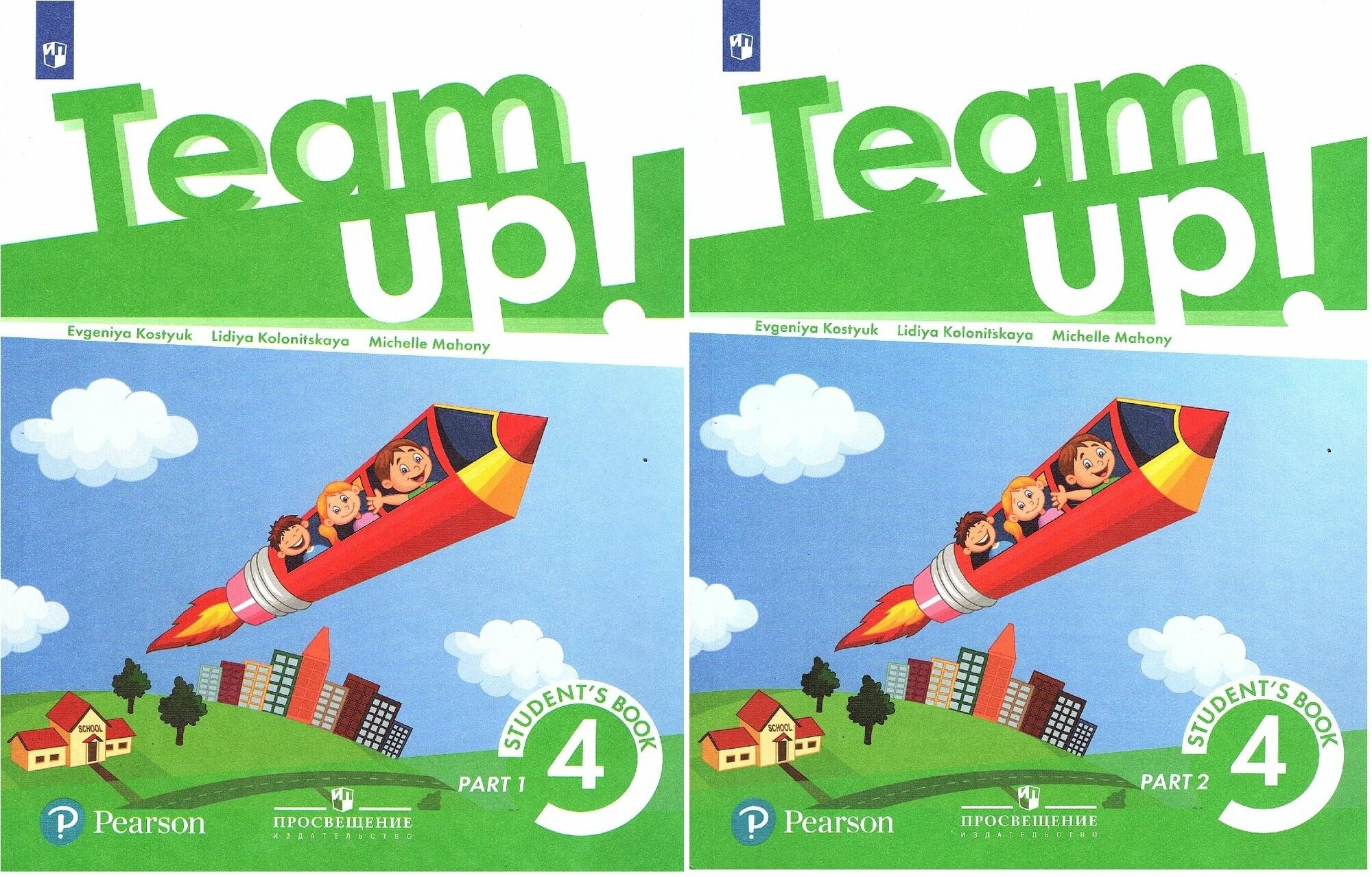 Костюк Е. В. Английский язык 4 класс Учебник в 2-х частях (Комплект) Team Up!
