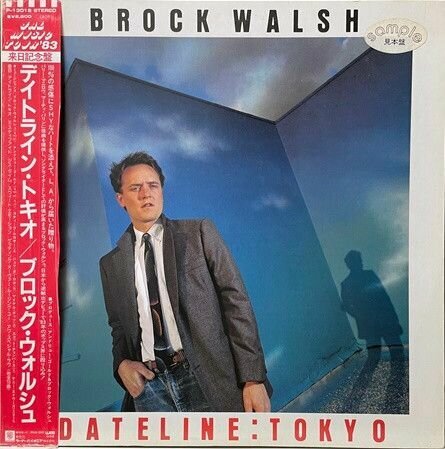 Виниловая пластинка Brock Walsh - Dateline: Tokyo I(Япония) LP PROMО