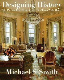 Designing History: The Extraordinary Art & Style of the Obama White House