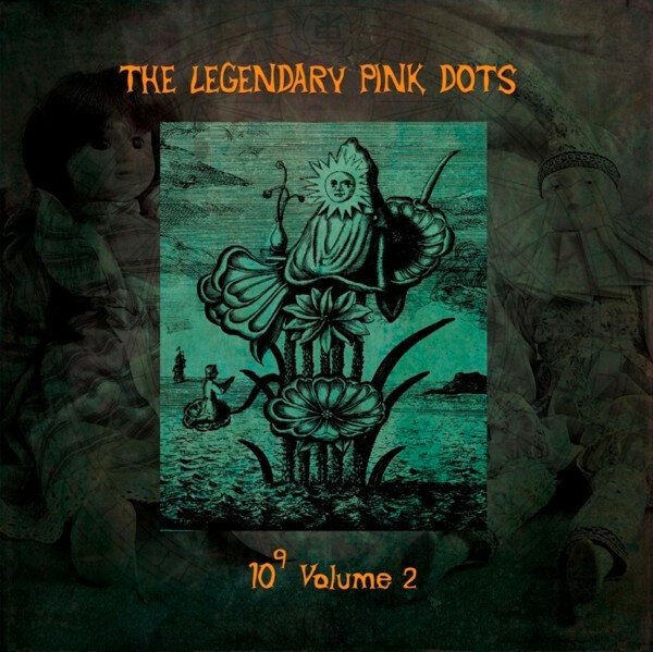 Legendary Pink Dots "Виниловая пластинка Legendary Pink Dots 10⁹ Volume 2"