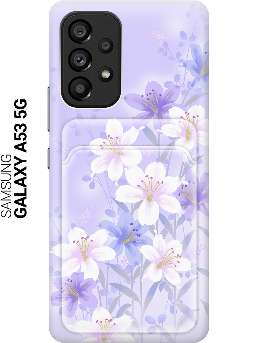 Чехол с карманом для карт на Samsung Galaxy A53 5G, Самсунг А53 5Г с принтом "Лилии на фиолетовом"