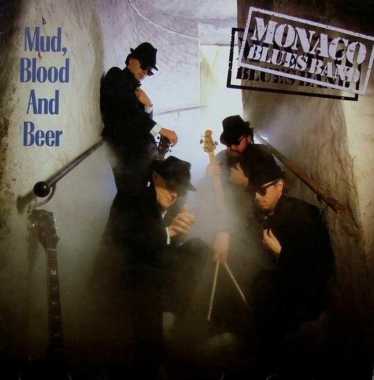 Виниловая пластинка Monaco Blues Band - Mud, Blood And Beеrl (Голландия) LР