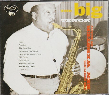 BEN WEBSTER The Big Tenor (The Complete Ben Webster On EmArcy) (Виниловая пластинка)