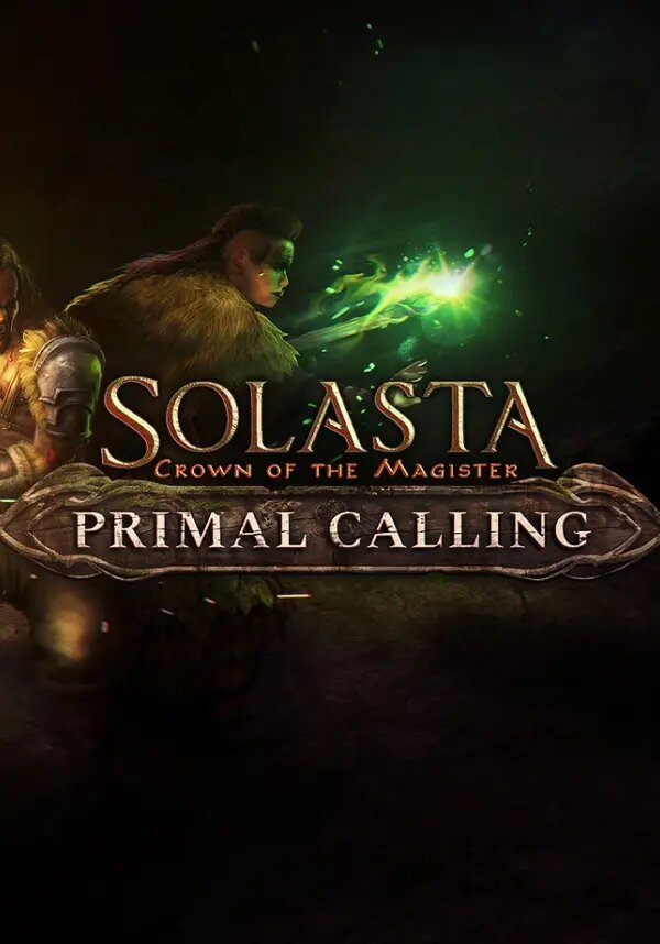 Solasta: Crown of the Magister - Primal Calling [STEAM / RU+CIS]
