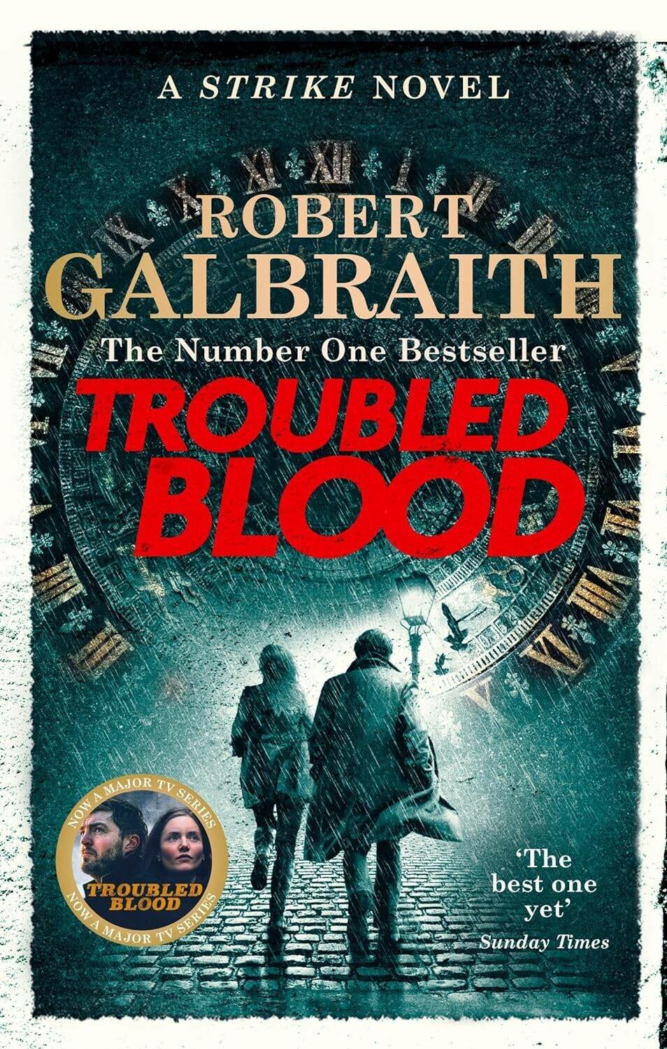 Robert Galbraith. Troubled Blood (Robert Galbraith) Дурная кровь (Роберт Гэлбрейт) /Книги на английском языке