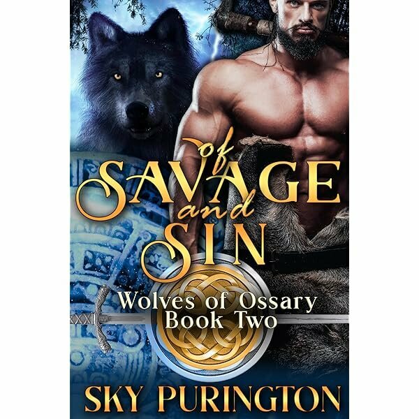 Of Savage and Sin (Wolves of Ossary Book 2)，Reprinted paperback book