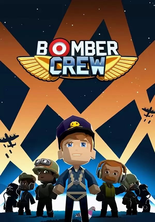 Bomber Crew [STEAM / Россия и СНГ]