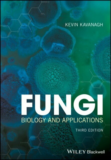 Kavanagh "Fungi: Biology and Applications 3e"