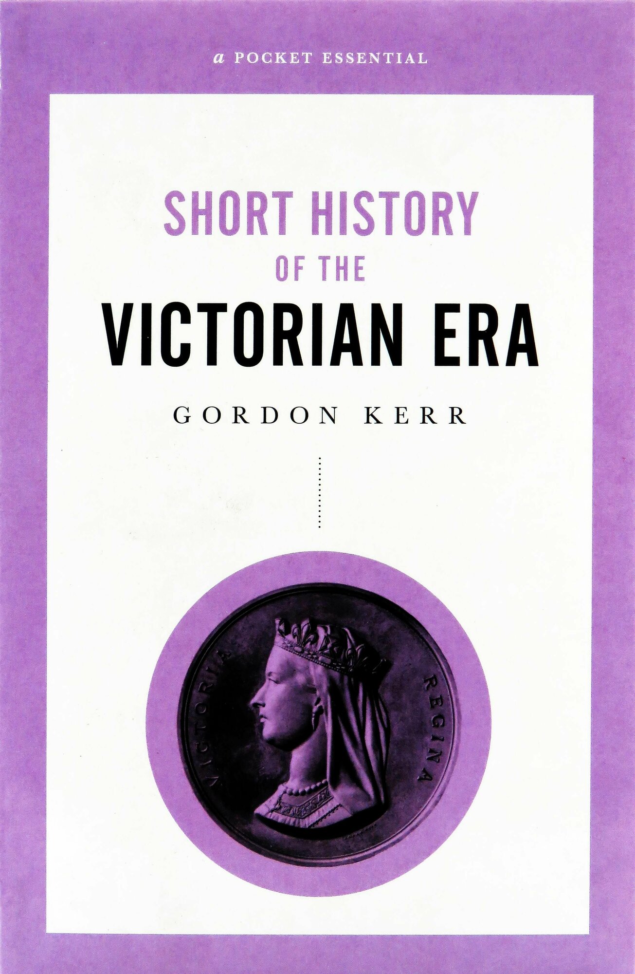 Short History of the Victorian Era