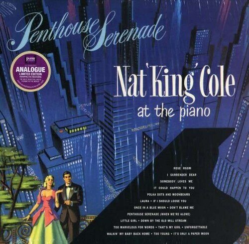Виниловая пластинка Nat "King" Cole - Penthouse Serenade - 180 Gram Vinyl (1 LP)