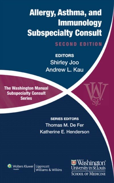 Joo "The Washington Manual of Allergy, Asthma, and Immunology Subspecialty Consult, 2/e The Washington Manual of Allergy, Asthma, and Immunology Subspecialty Consult, 2/e"