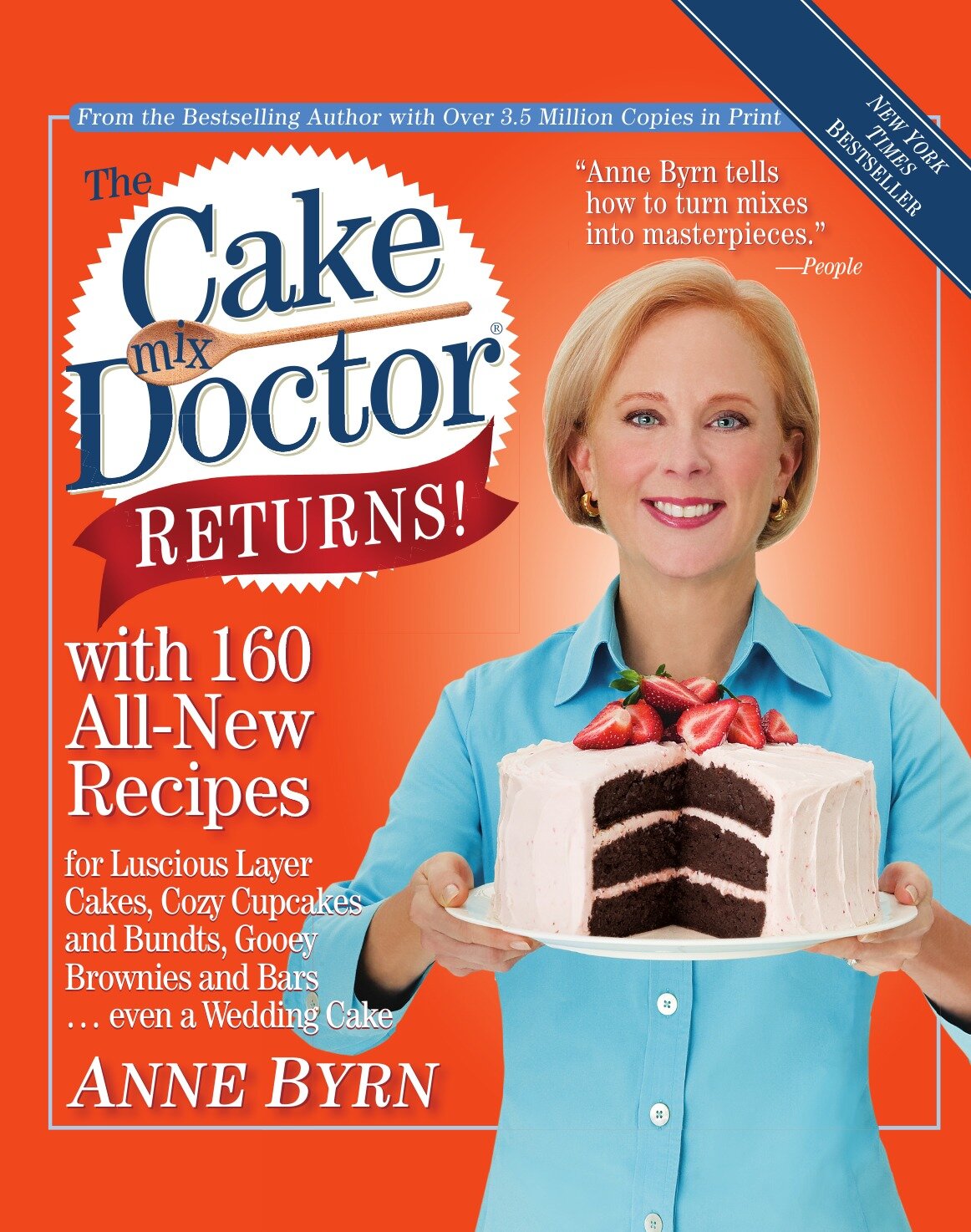 Cake Mix Doctor Returns. With 160 All-New Recipes