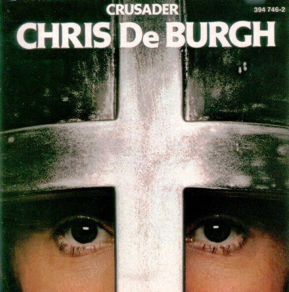 Chris de Burgh - Crusader