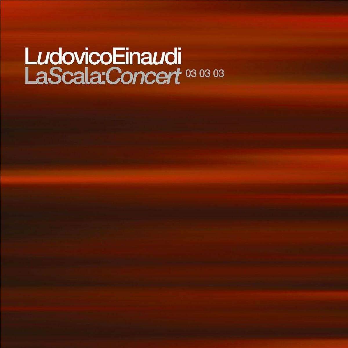 Диск Ludovico Einaudi (geb. 1955) - Ludovico Einaudi - La Scala Concert 03.03.03 (2 CD)