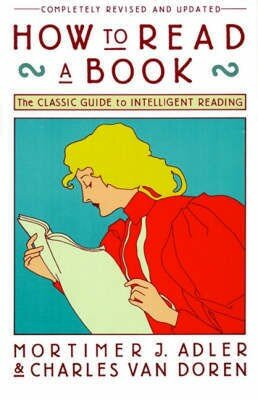 Adler Mortimer J. "How to Read a Book"