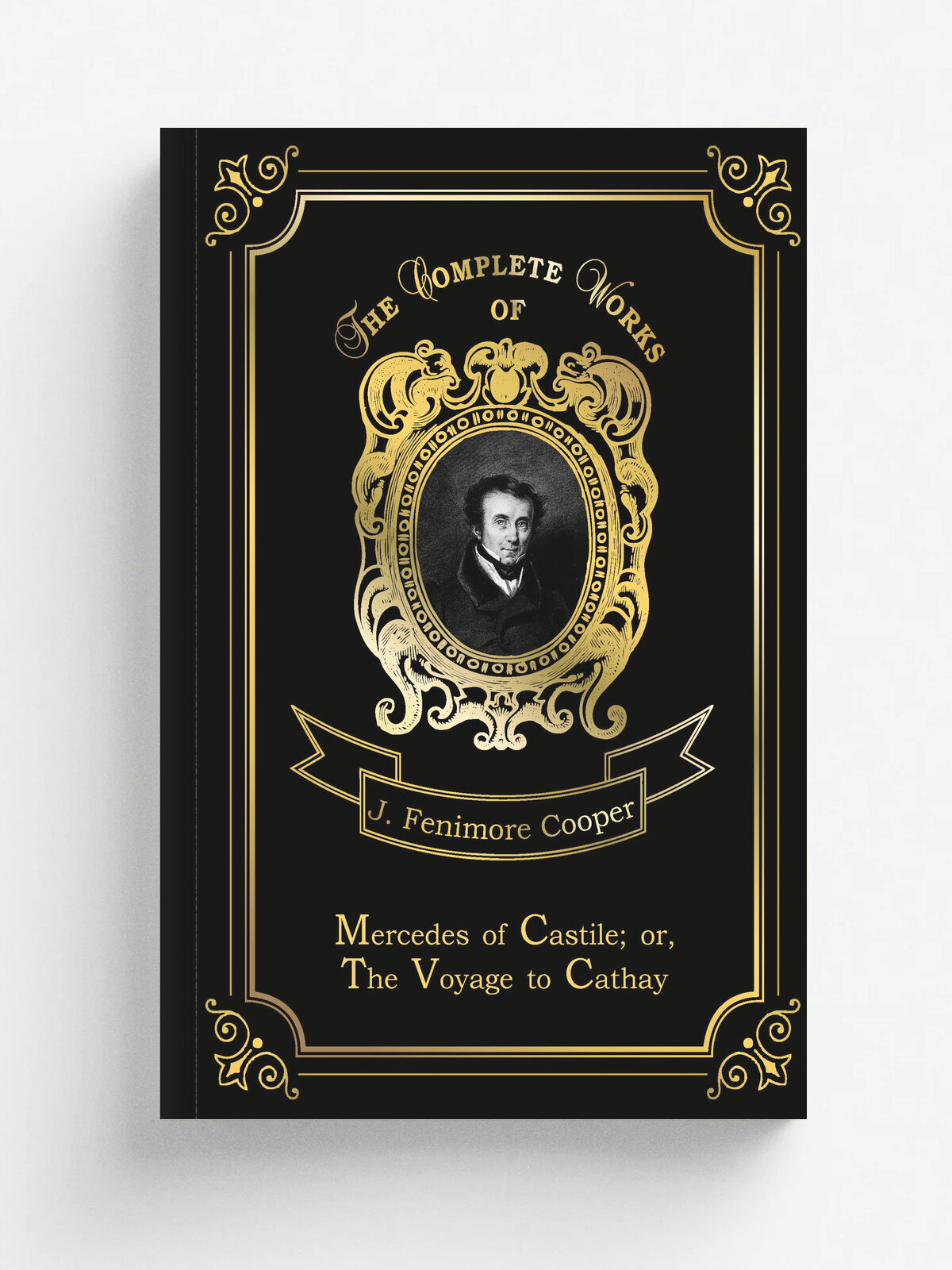 Mercedes of Castile; or The Voyage to Cathay/Мерседес из Кастилии, или Путешествие в Катай