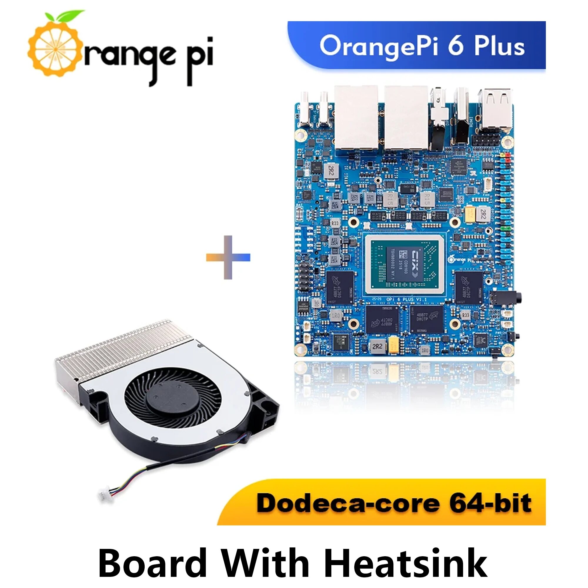 Orange Pi 6 Plus плата 32/16 ГБ DDR5 16GB, Board With Heatsink