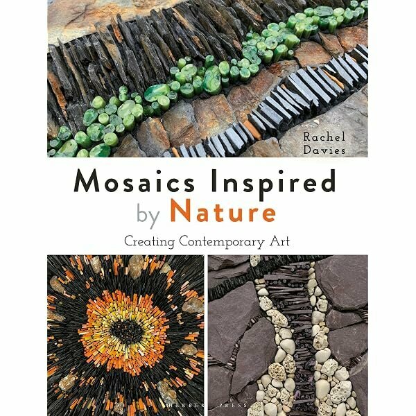 Mosaics Inspired by Nature: Creating Contemporary Art，Reprinted paperback book