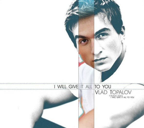 Музыкальный диск: Влад Топалов – I Will Give It All To You (2008 г.) Лицензия