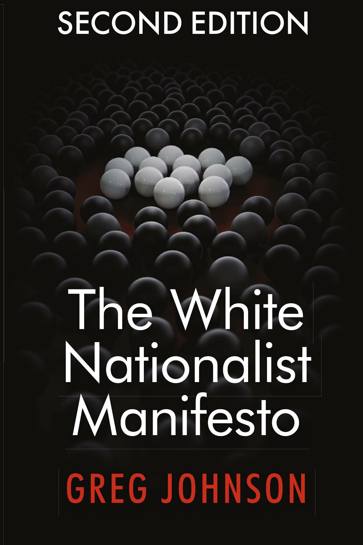 The White Nationalist Manifesto (Second Edition)
