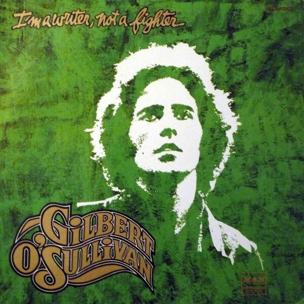 Виниловая пластинка Gilbert O'Sullivan - I'm A Writer, Not A Fightеrl (США) LР
