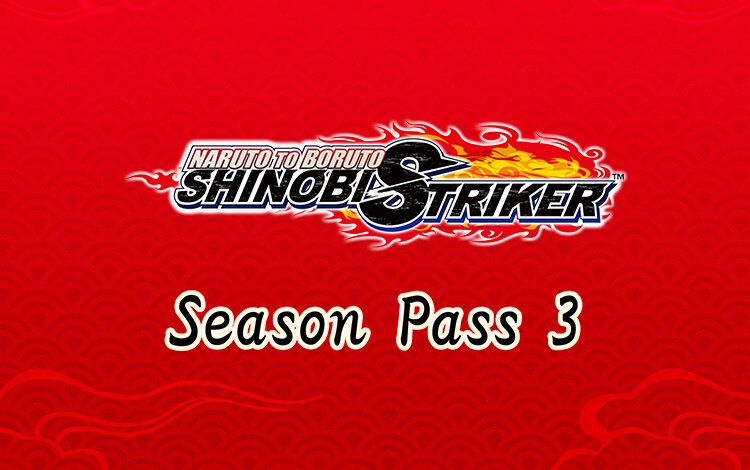 Naruto to Boruto: Shinobi Striker Season Pass 3 (Steam; PC; Регион активации РФ)