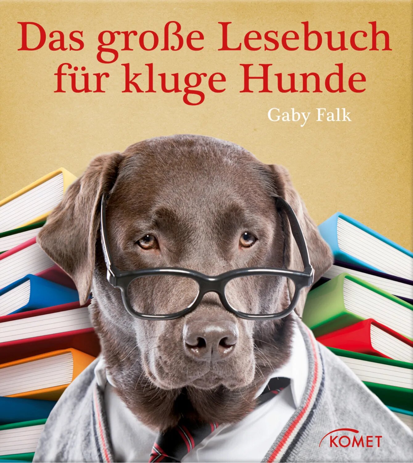 Das große Lesebuch für kluge Hunde [Цифровая книга]