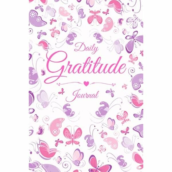 Daily Gratitude Journal: A 52 Week Daily Guide To Cultivate A Thankful, Positive and Grateful Mindset，Reprinted paperback book