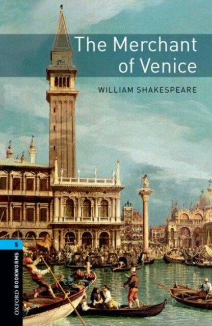 Shakespeare "Oxford bookworms library: level 5: the merchant of venice"