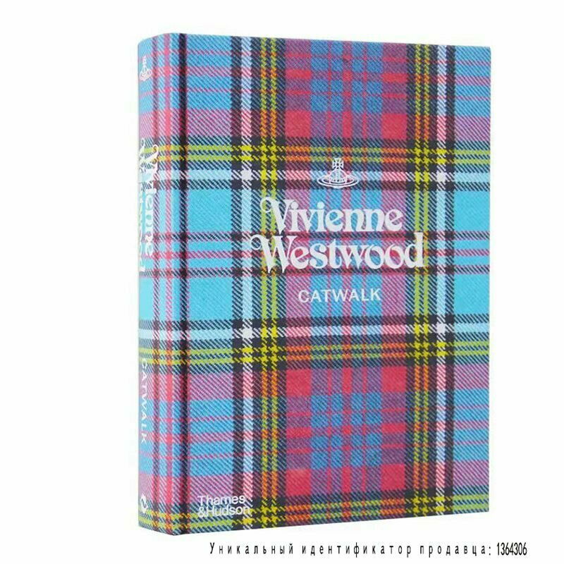 Vivienne Westwood Catwalk The Complete Collections Fury Alexander