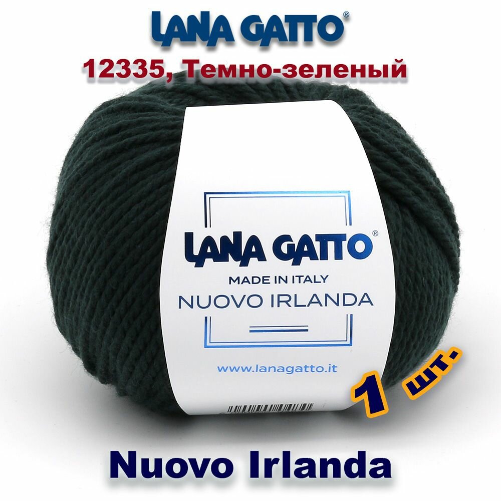 Пряжа Lana Gatto Nuovo Irlanda / Меринос: 100% / 12335, Темно-зеленый (1 моток)