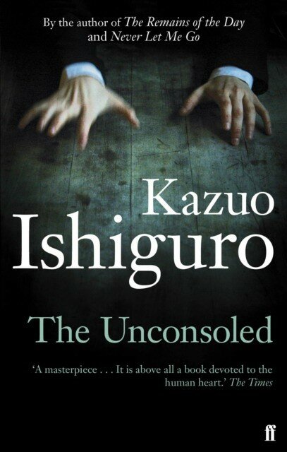 Ishiguro Kazuo "Unconsoled"